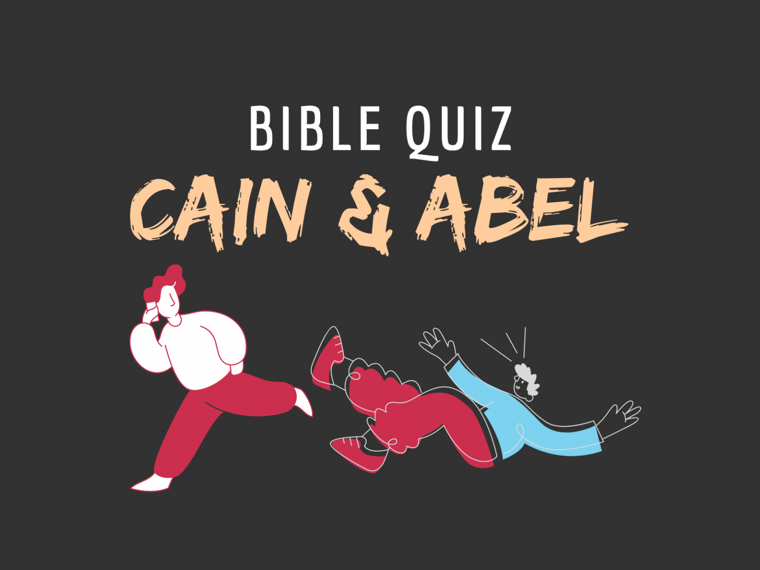 Cain and Abel Bible Quiz – Bible Potato