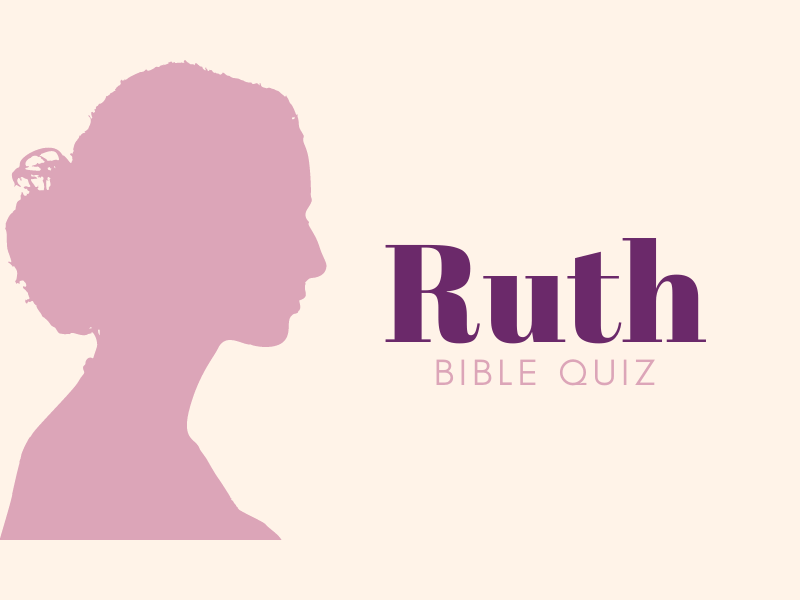 Ruth Bible Quiz – Bible Potato