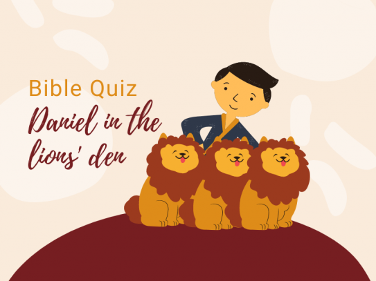Bible Quiz: Daniel In The Lions’ Den – Bible Potato