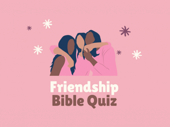 Friendship Bible Quiz – Bible Potato