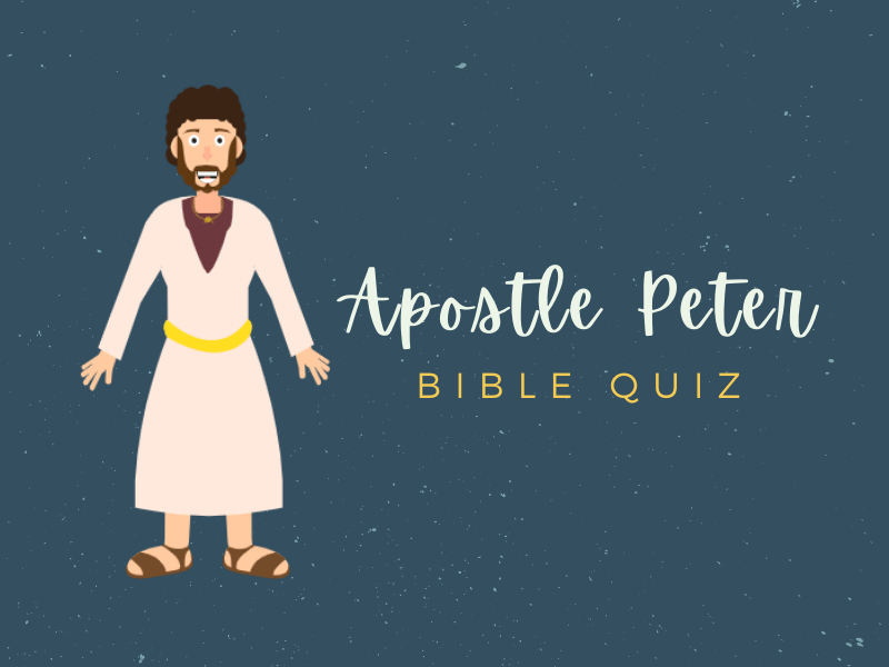 Bible Quiz: Apostle Peter – Bible Potato