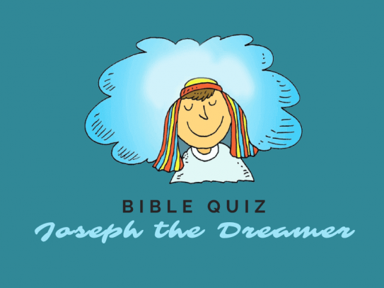 Bible Quiz: Joseph The Dreamer – Bible Potato