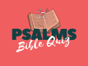 Psalms Bible Quiz – Bible Potato
